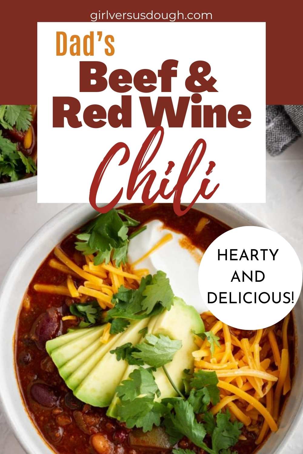 Dad's Beef and Red Wine Chili Recipe | Girl Versus Dough